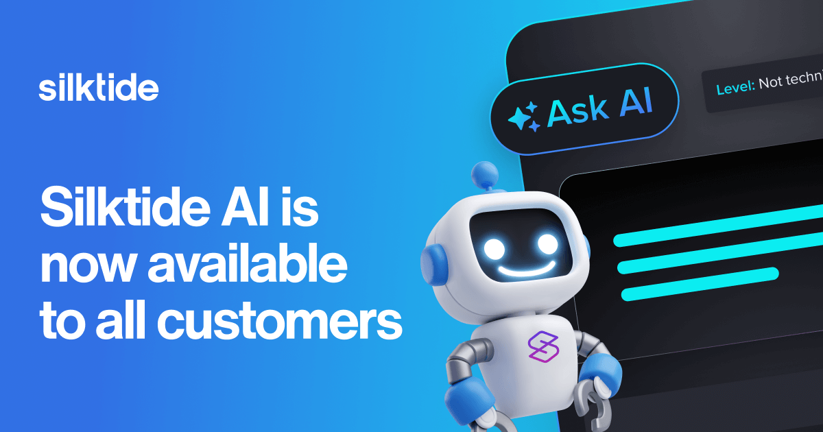 Silktide AI is now available to all customers - Silktide